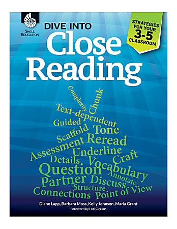Shell Education Dive Into Close Reading Strategies For Your Classroom ...