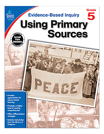 Carson Dellosa Using Primary Sources Workbook Grade 5 - Office Depot