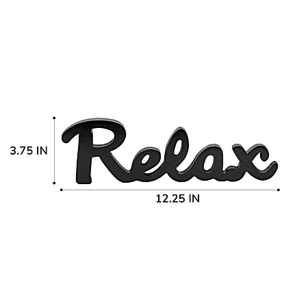 Anji Mountain Freestanding Decorative Relax Sign 3 34 x 12 14 Black ...