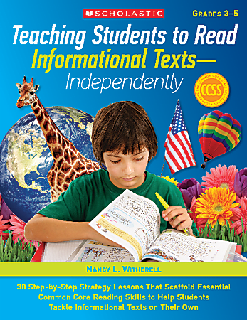 Scholastic Teaching Students To Read Informational Texts ...