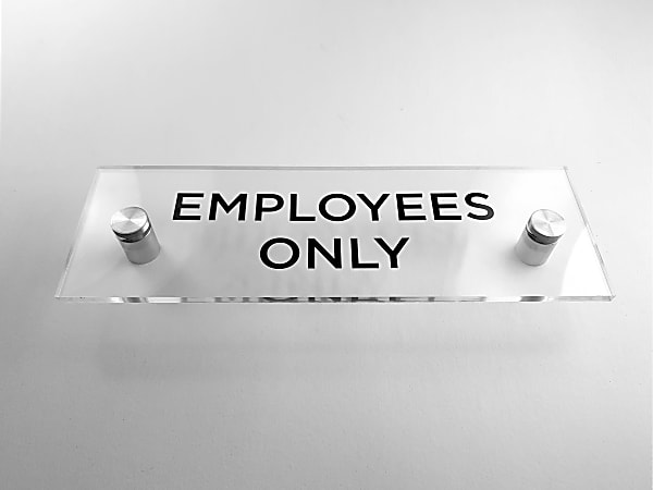 COSCO Employees Only Office Sign 3 x 9 Clear - Office Depot