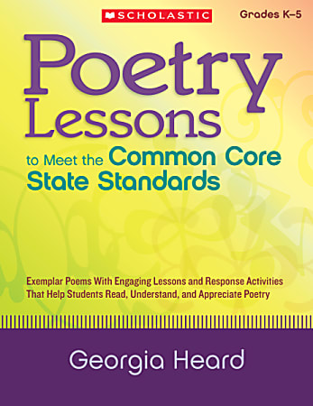 Scholastic Poetry Lessons To Meet the Common Core State Standards ...
