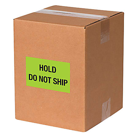 Tape Logic Preprinted Shipping Labels DL1085 Hold Do Not Ship Rectangle ...