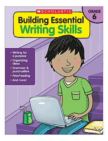 Scholastic Building Essential Writing Skills Grade 6 - ODP Business ...