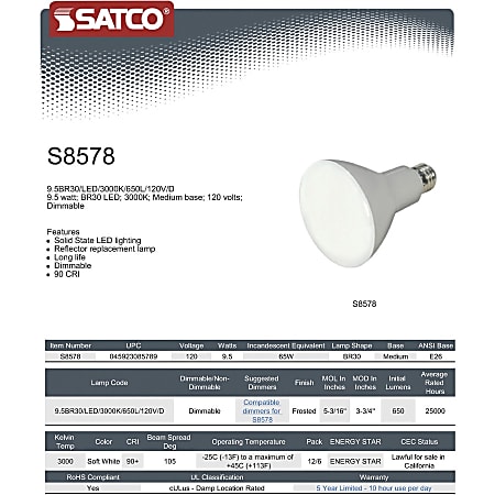Satco 9.5W BR30 LED 120V Dimmable Bulb 9.50 W 120 V AC 650 lm BR30 Size ...