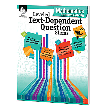 Shell Education Leveled Text Dependent Question Stems Mathematics ...